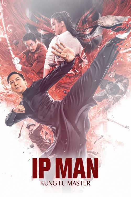 Ip Man Kung Fu Master 2019 Deart The Poster Database Tpdb