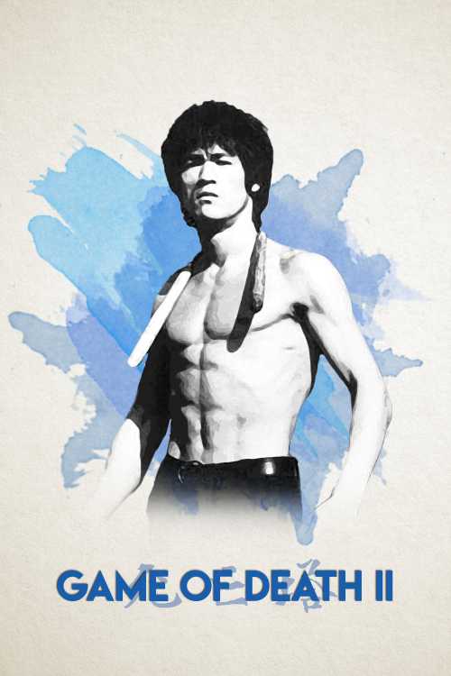 Game Of Death Ii 1981 Thedoctor30 The Poster Database Tpdb